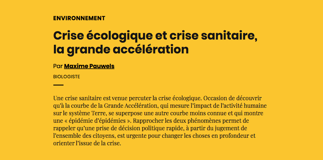 Crise écologique et crise sanitaire, la grande accélération - AOC media Crise écologique et crise sanitaire, la grande accélération - AOC media