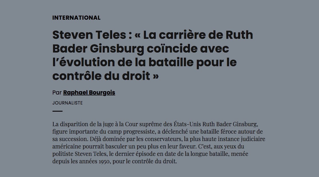 Steven Teles : « La carrière de Ruth Bader Ginsburg coïncide avec l ...