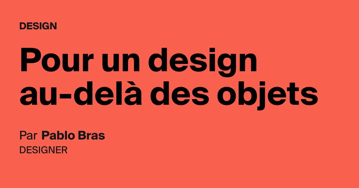 Pour un design au-delà des objets - AOC media