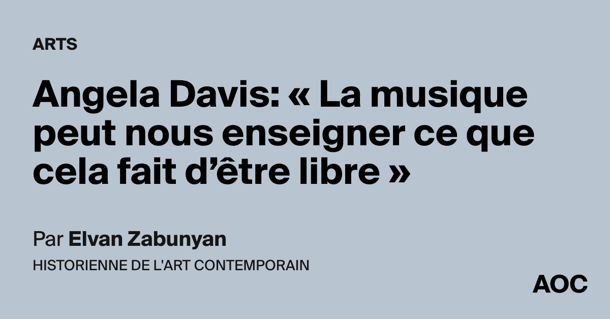Angela Davis : « La musique peut nous enseigner ce que cela fait d’être ...