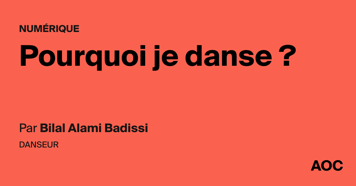 Pourquoi je danse ? - AOC media